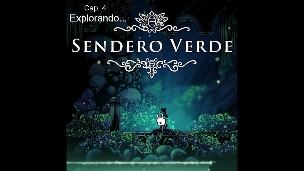 Hollow Knight #4 - Explorando Sendero Verde - YouTube