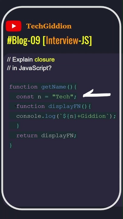 👍 ️ Blog9 Interview Js Explain Closure In Javascript Coding Javascript Javascripttutorial
