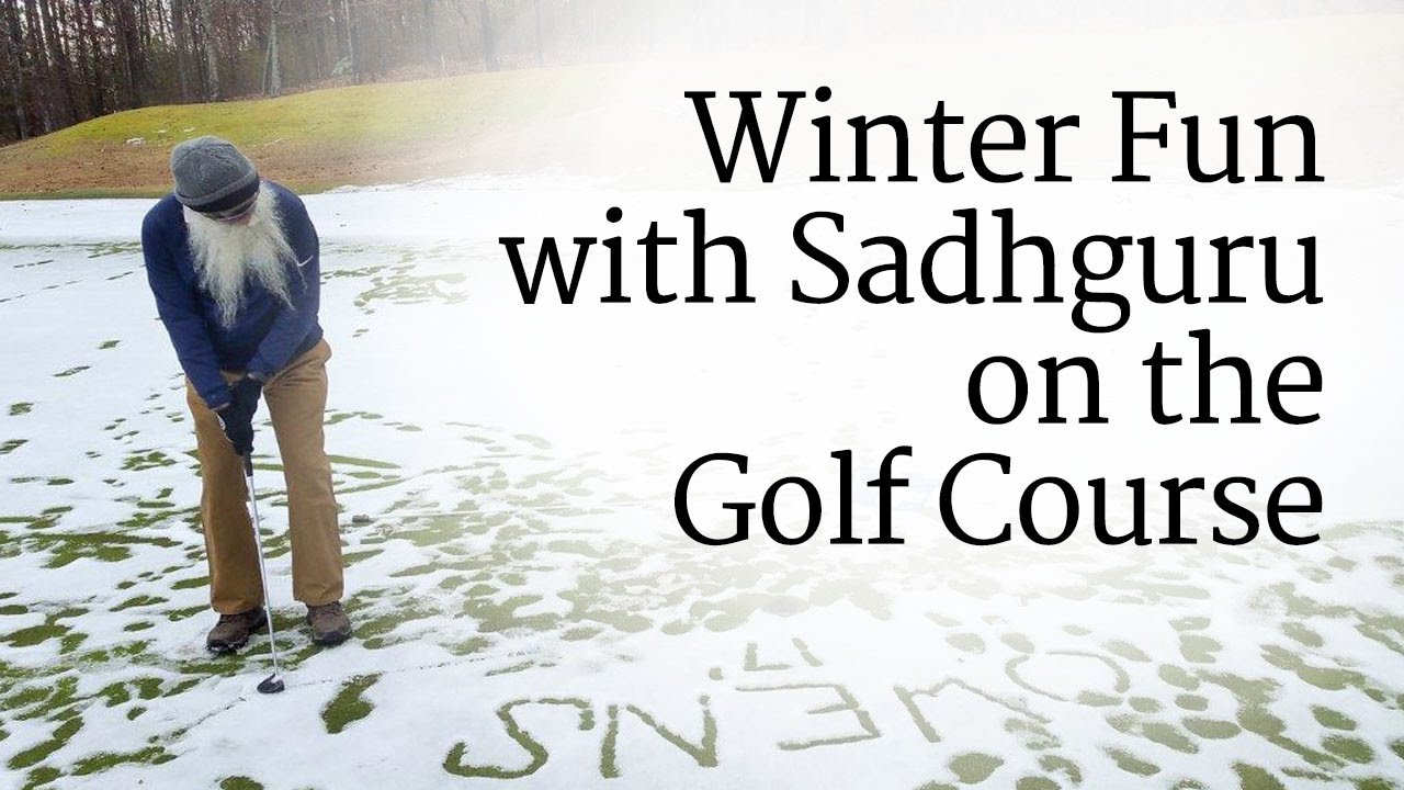 Winter Fun with Sadhguru on the Golf Course - YouTube
