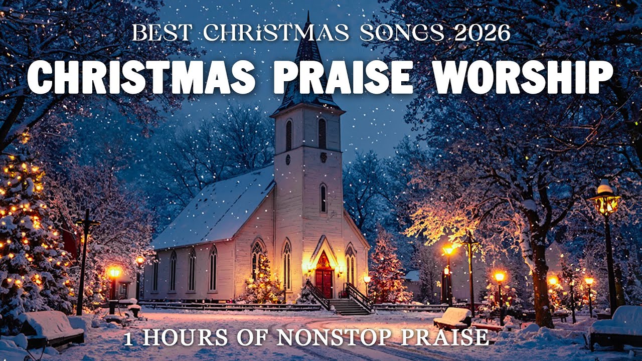 Best Christian Christmas Songs 2026 ️ Christmas Carols & Worship 🎄 ...