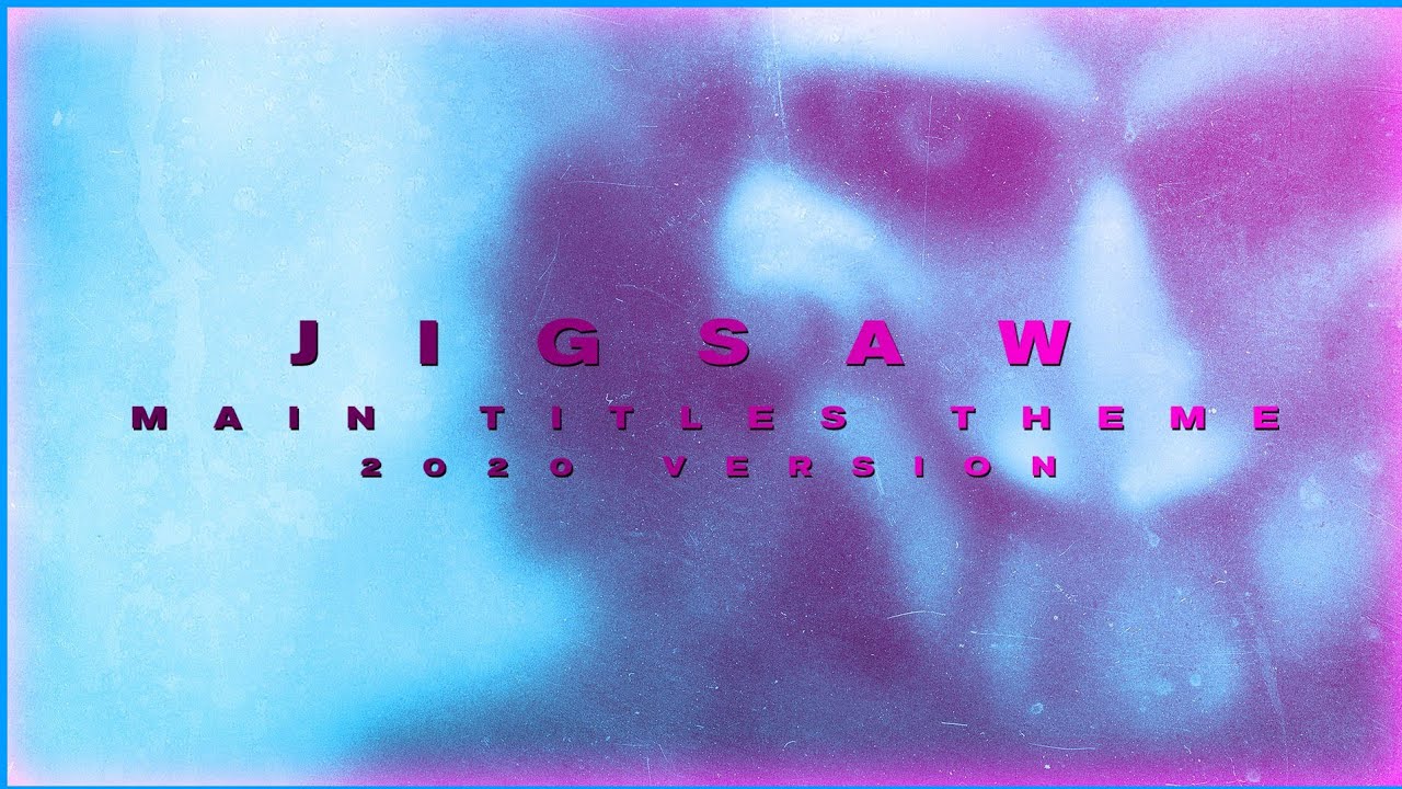 Jigsaw (2017) Main Titles Theme 2020 Edition - YouTube