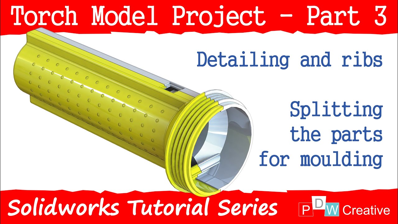 Solidworks Torch Design - Part 3 - YouTube