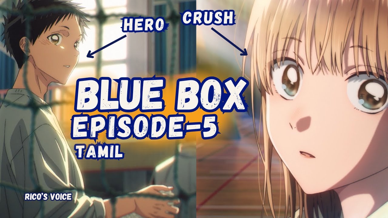 Blue Box Episode 5 in Tamil | தமிழில் | Anime Tamil | Ep-6 | # ...