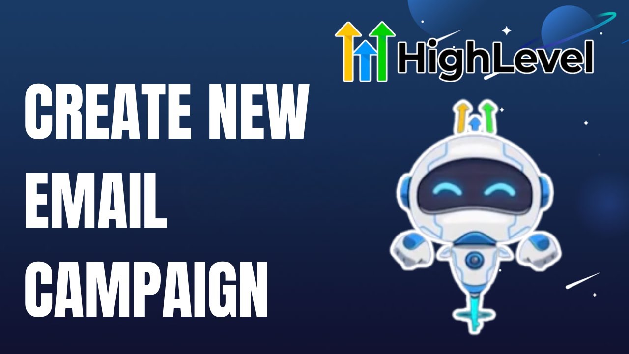 How To Create New Email Campaign in Go High Level | Quick Tutorial 2025 ...