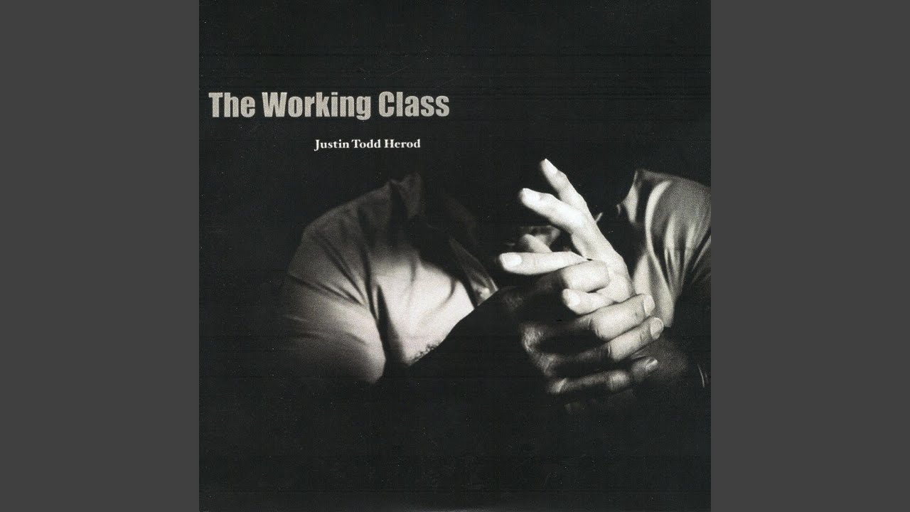The Working Class - YouTube