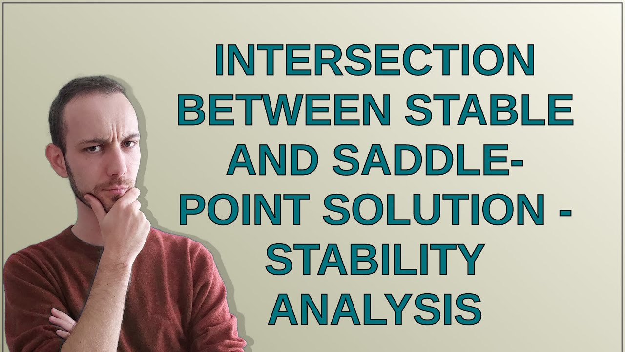 Mathematica: Intersection Between Stable and Saddle-Point Solution ...