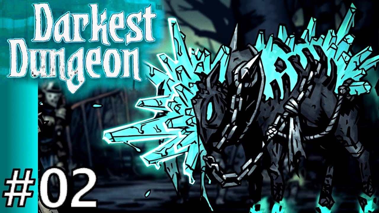 Darkest Dungeon Color Of Madness #02 A Light In The Sky - YouTube
