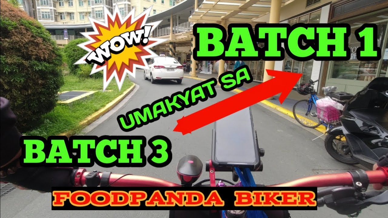FOODPANDA BIKER: BATCH 3 JUMP TO BATCH 1. - YouTube