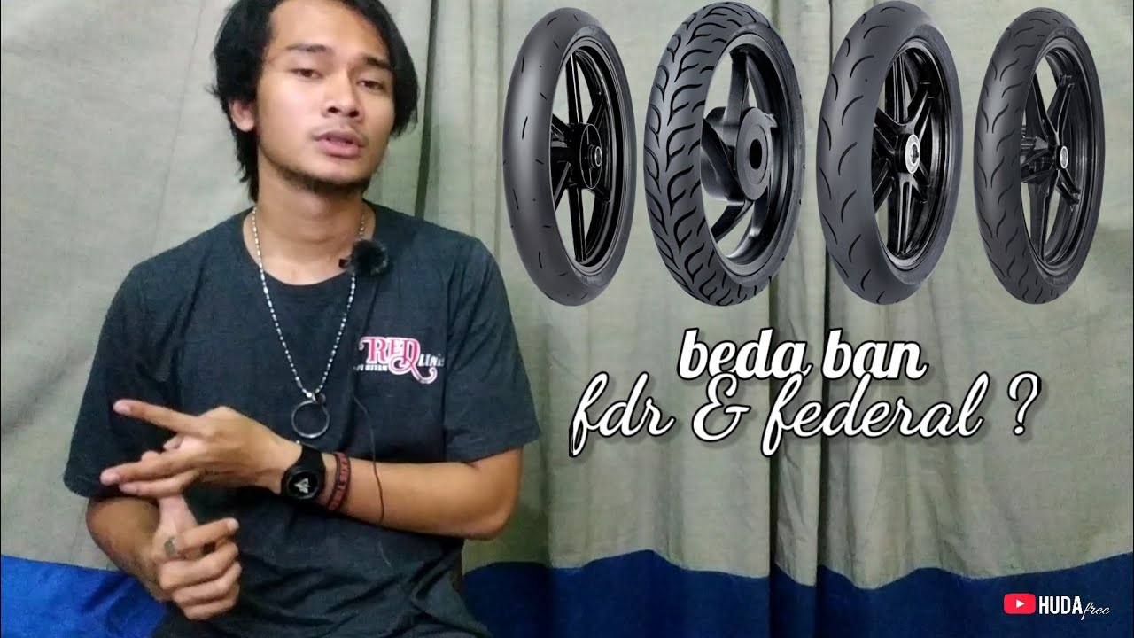 Perbedaan ban FDR dan FEDERAL - YouTube