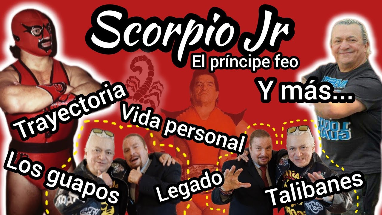 SCORPIO JR : El príncipe Feo que se convirtió en 1000% Guapo. #cmll # ...