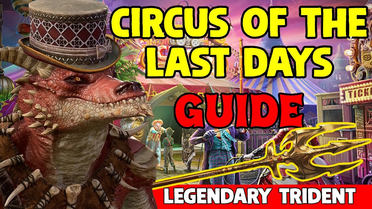 Circus Of The Last Days Guide (Legendary Trident Nyrulna) - Baldur's ...