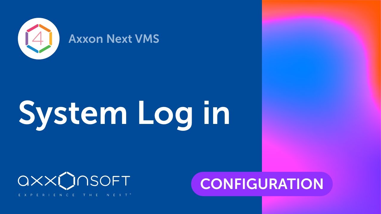 System Log in Axxon Next VMS - YouTube