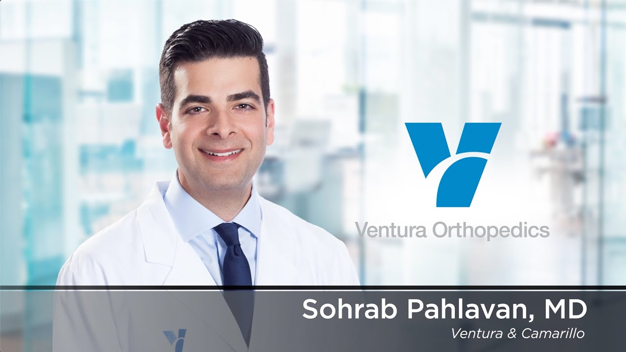 Dr. Sohrab Pahlavan, MD with Ventura Orthopedics - YouTube