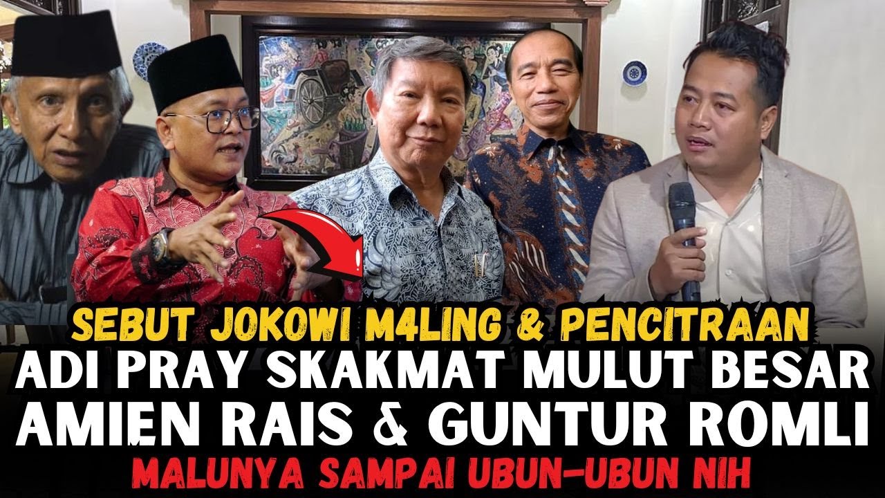 VIRAL! JOKOWI DITUDUH M4LING DAN PENCITRAAN! ADI PRAYITNO SKAKMAT MULUT ...