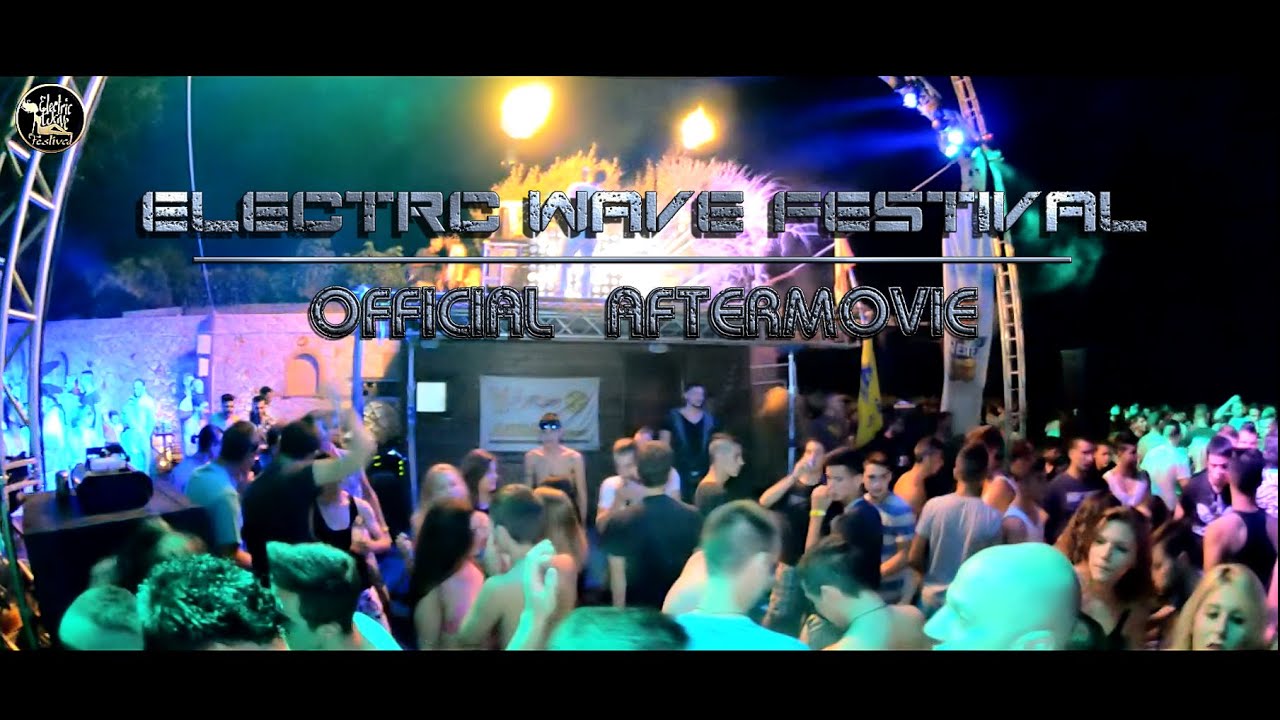 Electric wave festival 2014 | official aftermovie - YouTube