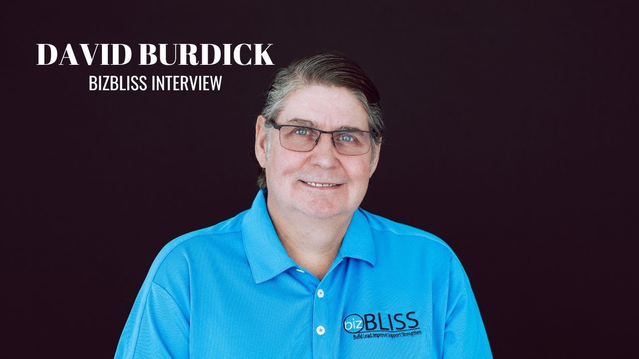 Get to Know David Burdick: Co-Founder of bizBLISS - YouTube