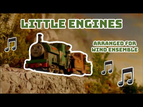 Little Engines arranged for Wind Ensemble - YouTube
