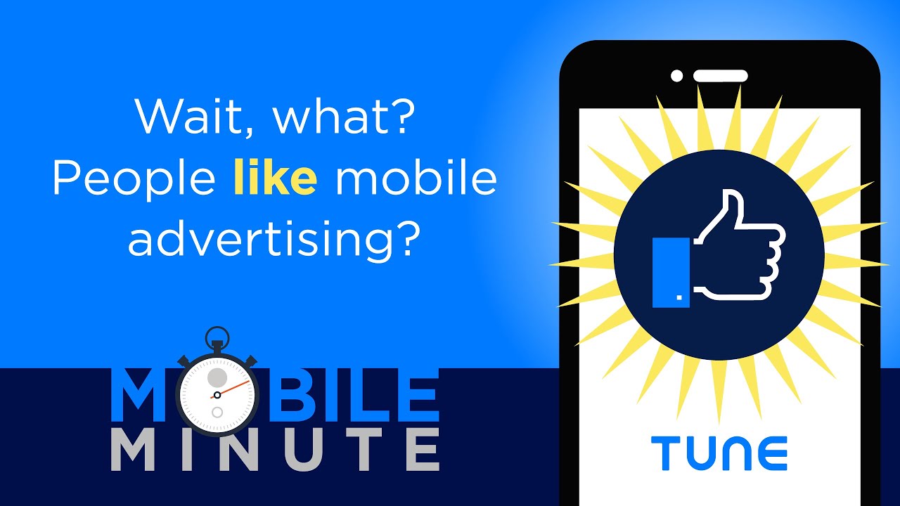 Mobile Minute 11: Wait, what? People like mobile advertising? - YouTube