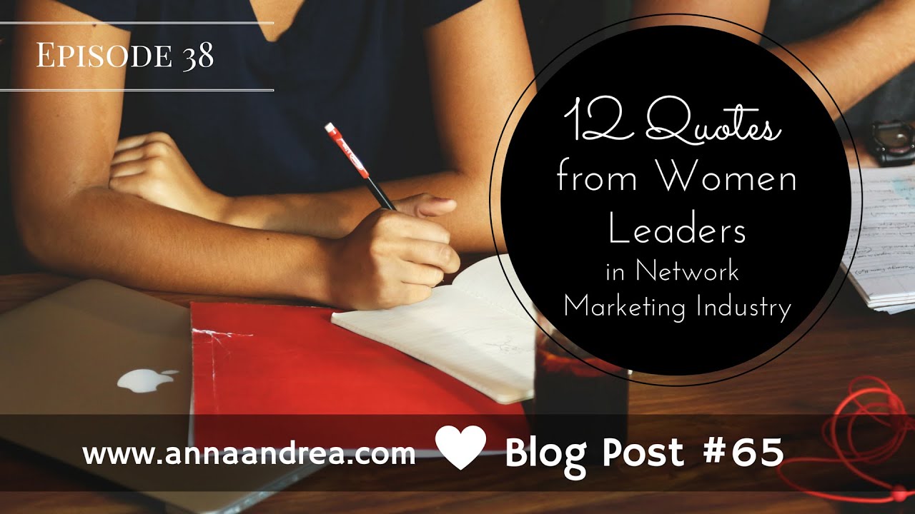 12 Quotes from Women Leaders in Network Marketing Industry - YouTube