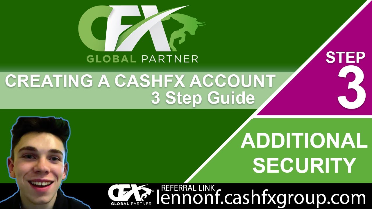 CASH FX CFX - THREE STEP GUIDE - STEP THREE - ADDITIONAL SECURITY - YouTube