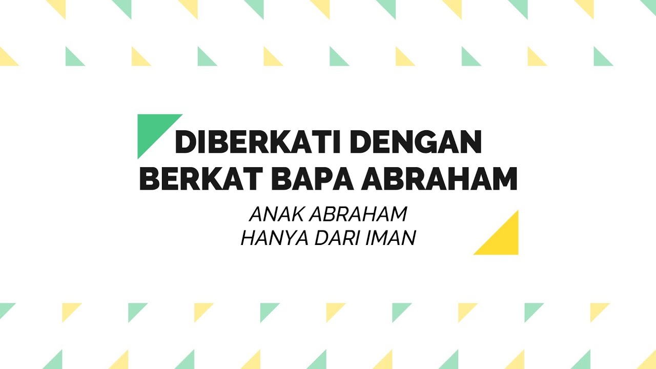 [Sunday Service: 11JUN23] BERKAT BAPA ABRAHAM - ANAK ABRAHAM HANYA DARI ...