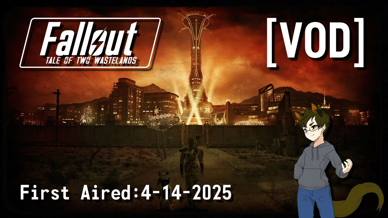 [Fallout TTW VOD] Continuing the quest to find Dad and various other ...