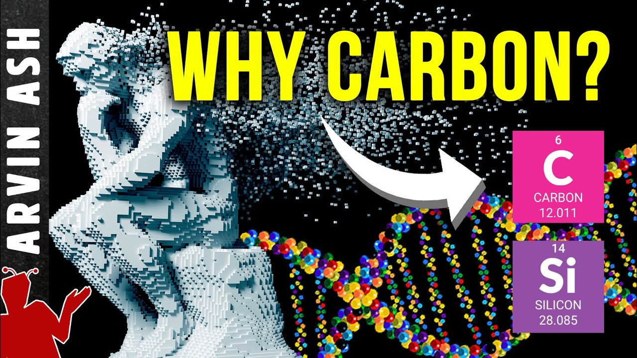 Why is All Life Carbon Based, Not Silicon? Three Startling Reasons ...