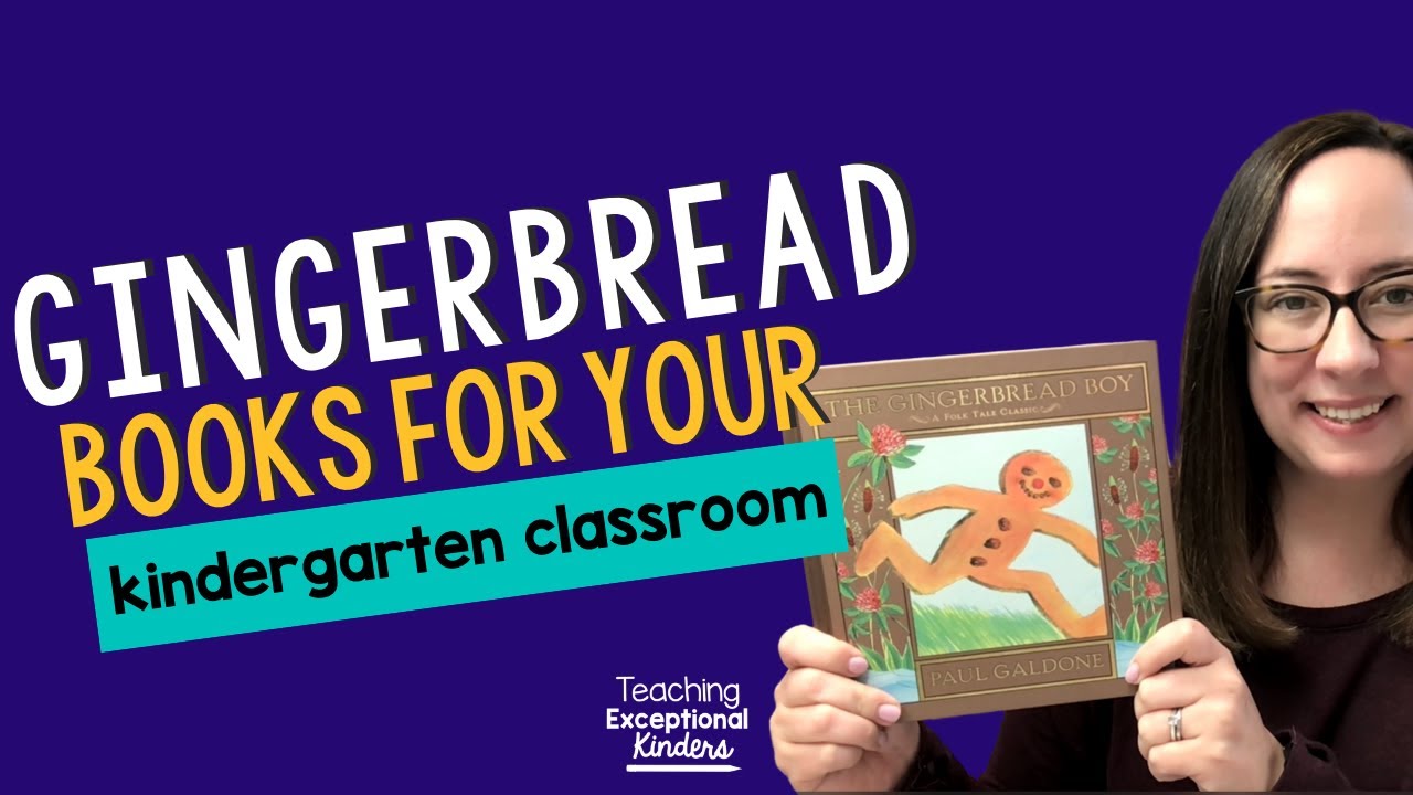 Gingerbread Man Book Recommendations for Kindergarten Teachers - YouTube