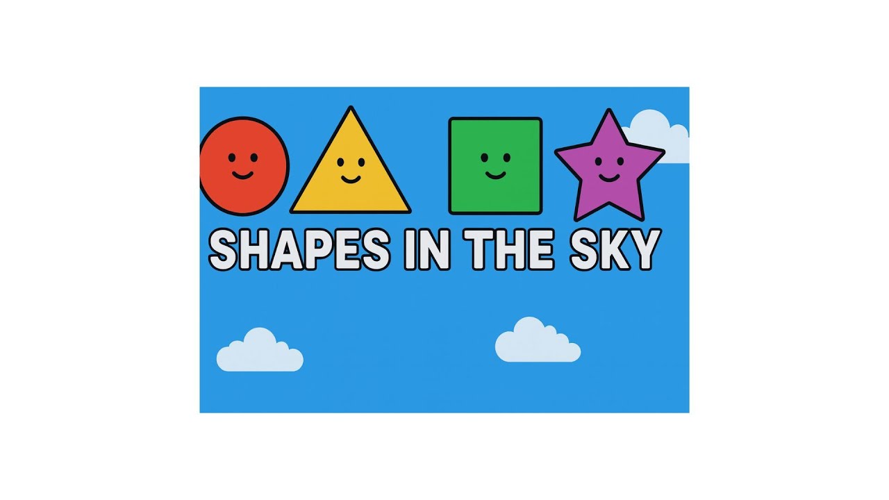 Shapes In The Sky Song | Learn Shapes for Kids (Circle, Square ...