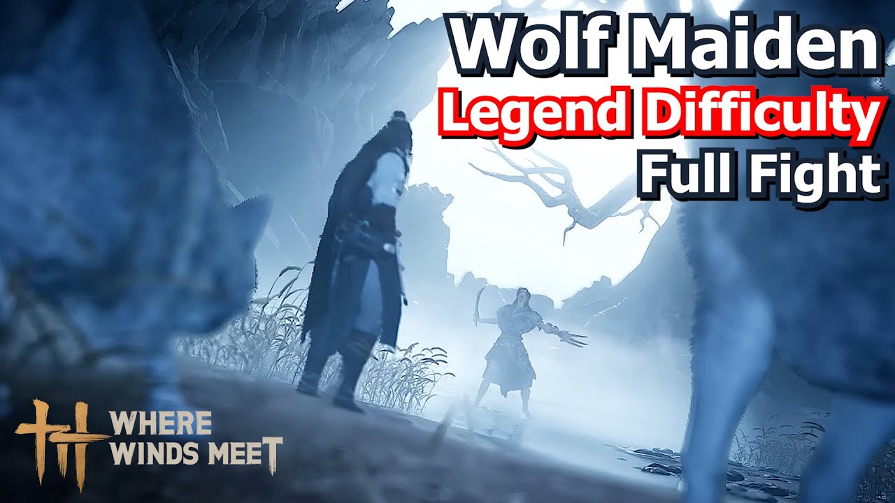 Where Winds Meet - Wolf Maiden (Legend Difficulty) - Nameless Sword ...