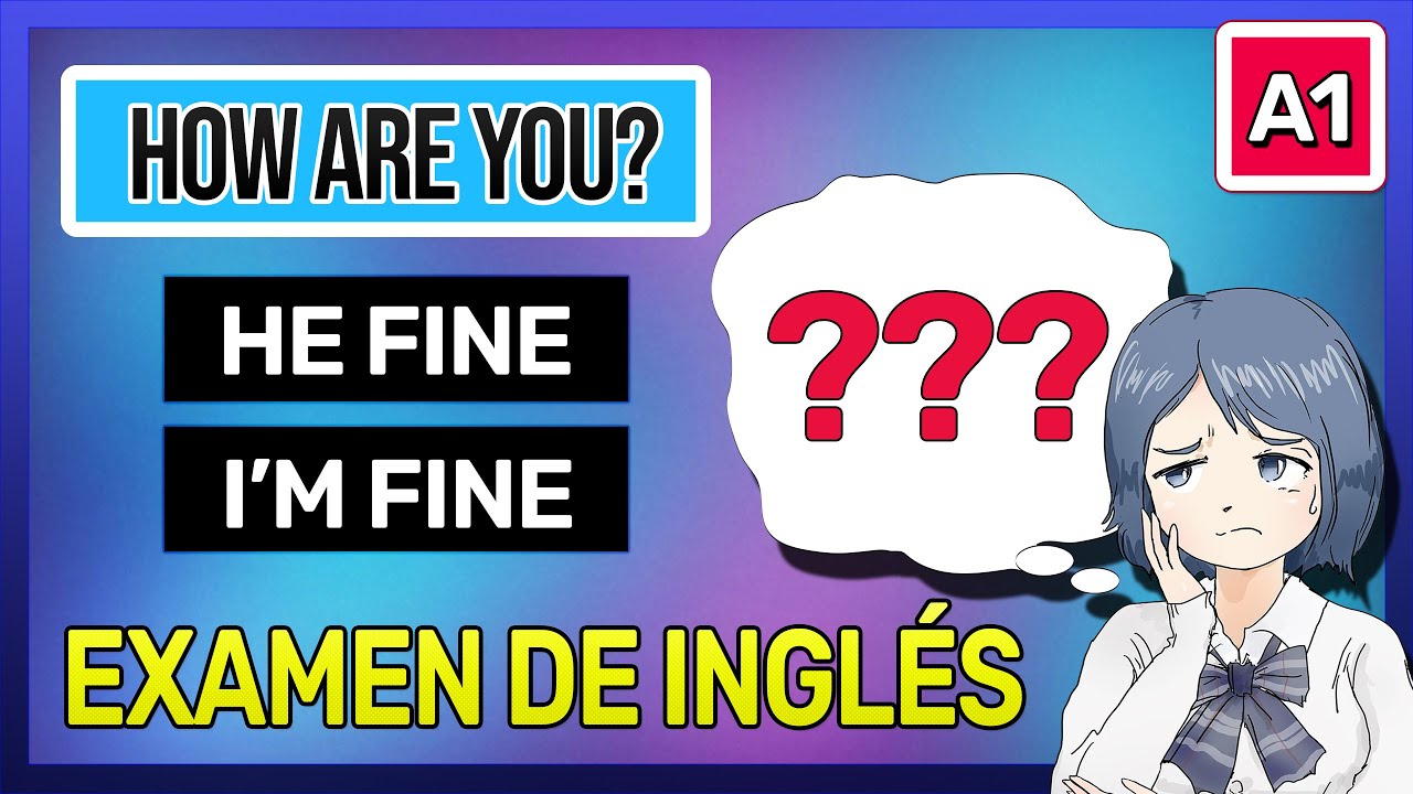 EXAMEN DE INGLÉS BÁSICO - NIVEL A1 (Pon a prueba de inglés) - YouTube