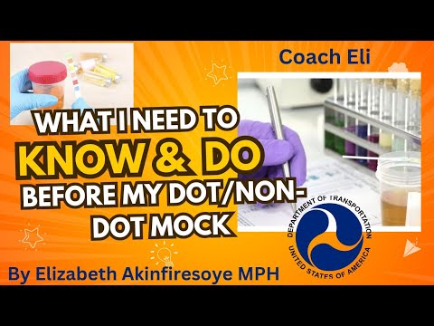 HOW TO PASS YOUR DOT DRUG TEST MOCK|THINGS TO DO BEFORE YOUR MOCK| DOT ...