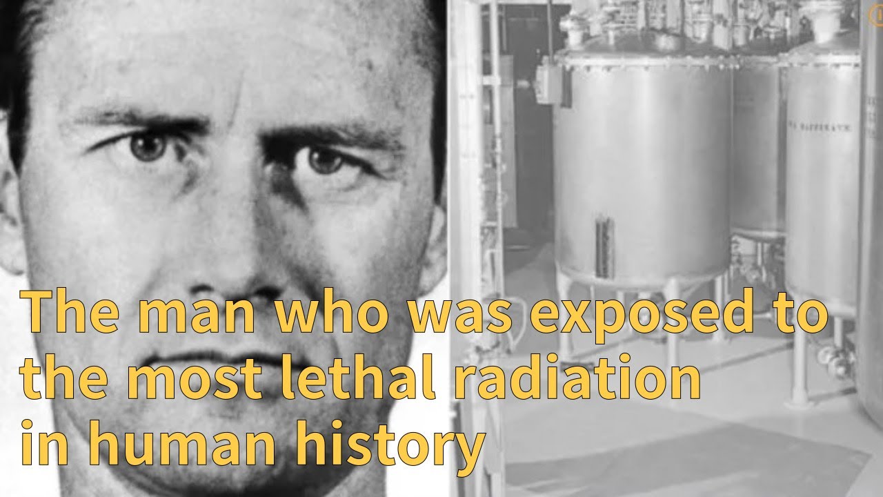 120 Sieverts of Radiation How Cecil Kelley Became a Human Reactor - YouTube