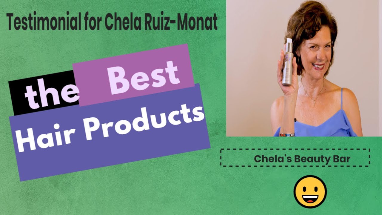 Testimonial for Chela Ruiz-Best Monat Hair Products - YouTube
