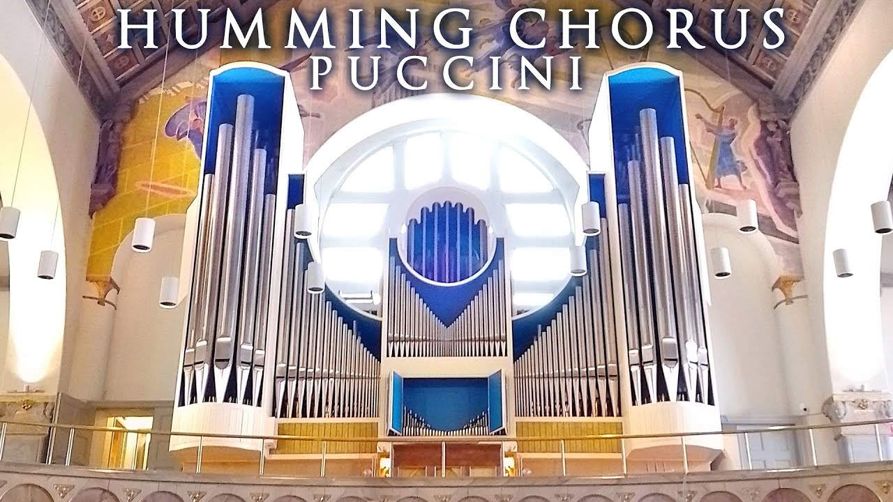 PUCCINI - HUMMING CHORUS - MADAMA BUTTERFLY - ORGAN JONATHAN SCOTT - ST ...