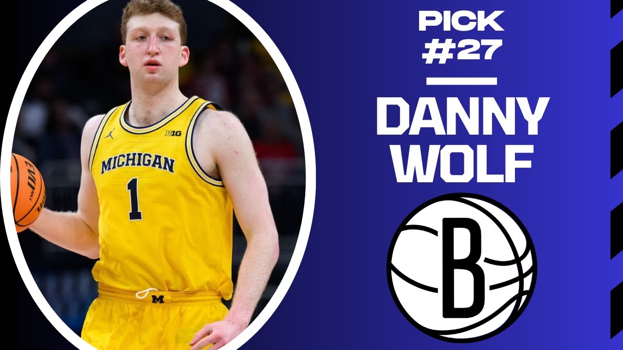 NBA Draft Reactions - Pick No. 27, The Brooklyn Nets Select Danny Wolf ...