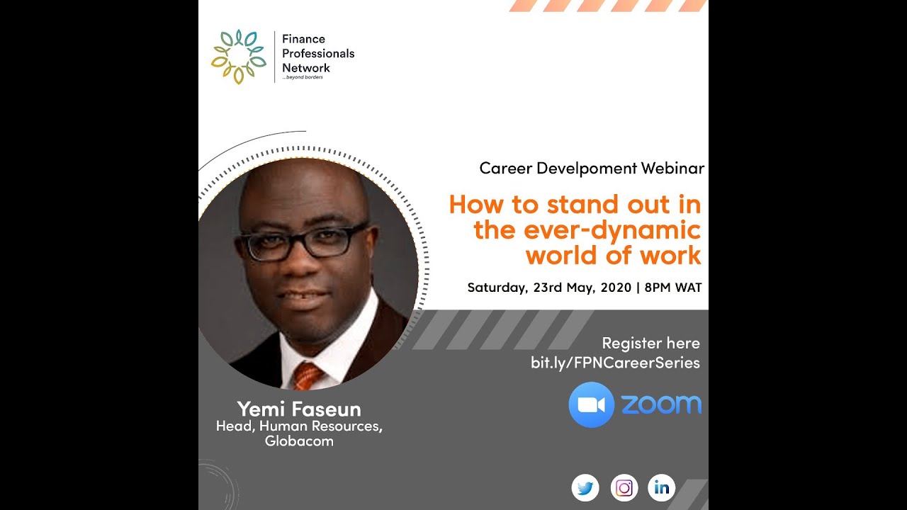 Discussing how to stand out in the ever-dynamic world of work - Yemi ...
