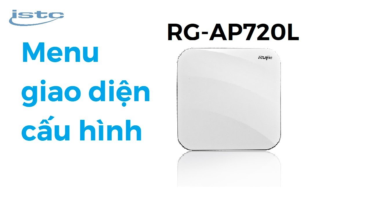 Menu cấu hình WIFI AP720L Ruijie|Reyee - YouTube