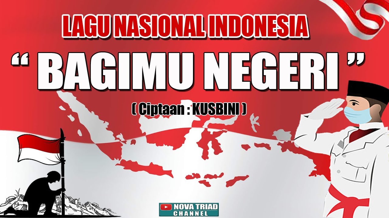 LAGU BAGIMU NEGERI , Lagu & Lirik Teks Besar || Lagu Wajib Nasional ...