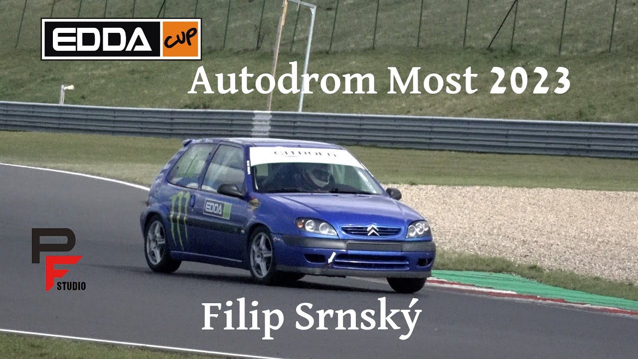 Filip Srnský - Citroen Saxo VTS - EDDA CUP Autodrom Most 2023 - YouTube