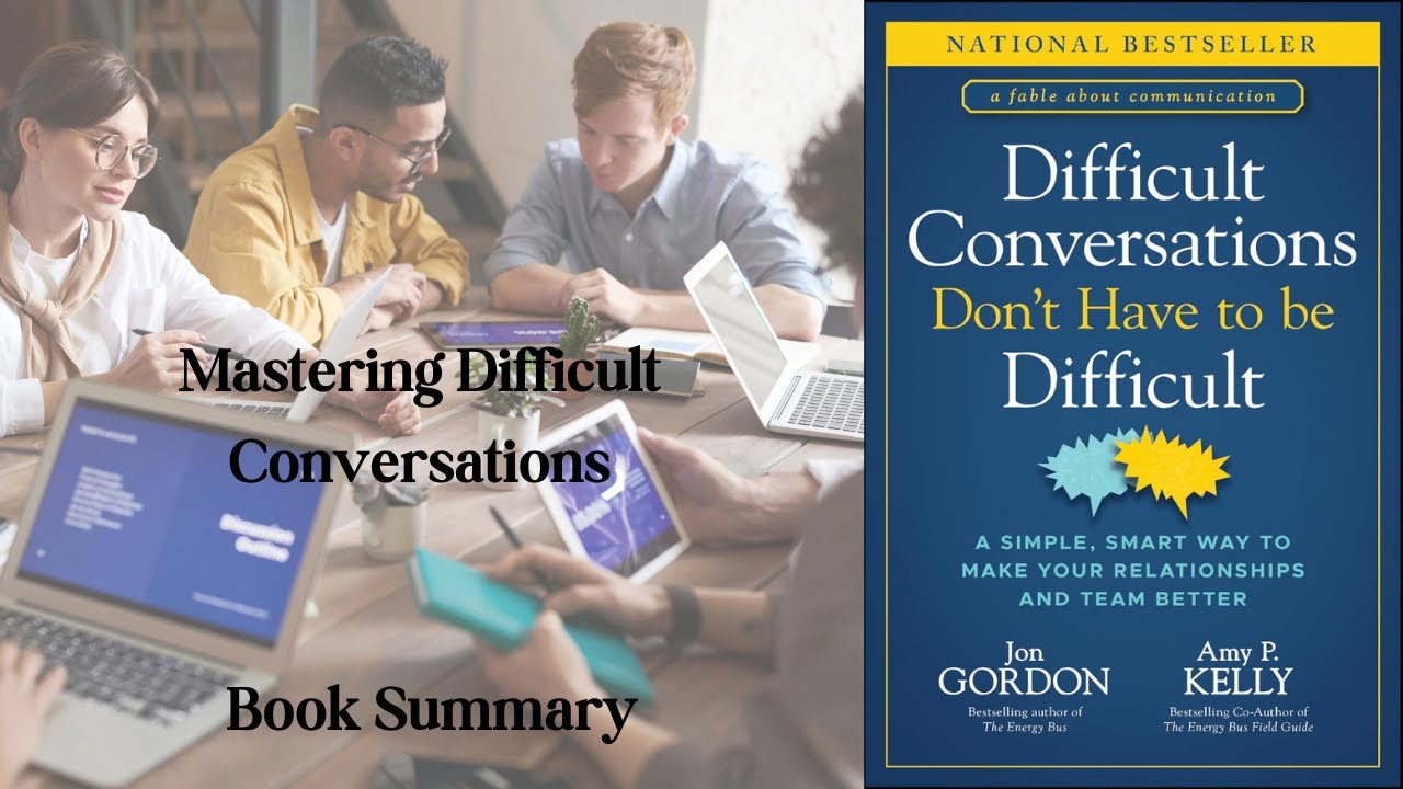 How to MASTER Difficult Conversations in 2024 Book Summary - YouTube