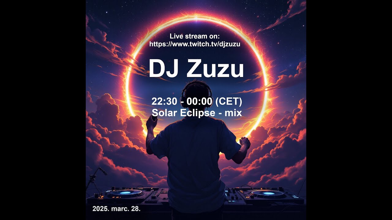 Dj Zuzu - Solar Eclipse - mix - 2025-03-28 - YouTube