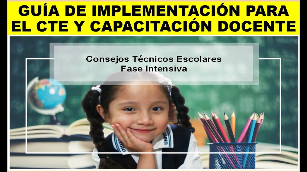 Soy Docente: GUÍA DE IMPLEMENTACIÓN PARA EL CTE Y CAPACITACIÓN DOCENTE ...