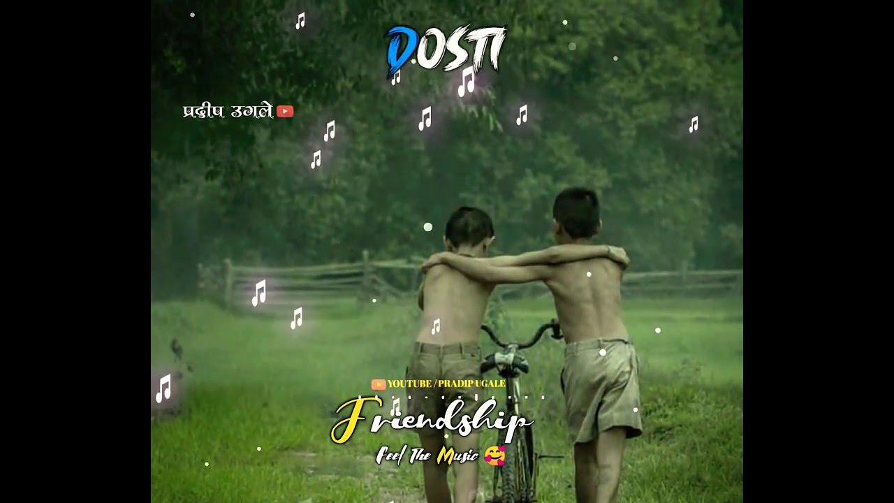 #HI DOSTI TUTAYECHI NAYE WHAT'S APP STATUS SONG 🤝😍 ️ - YouTube