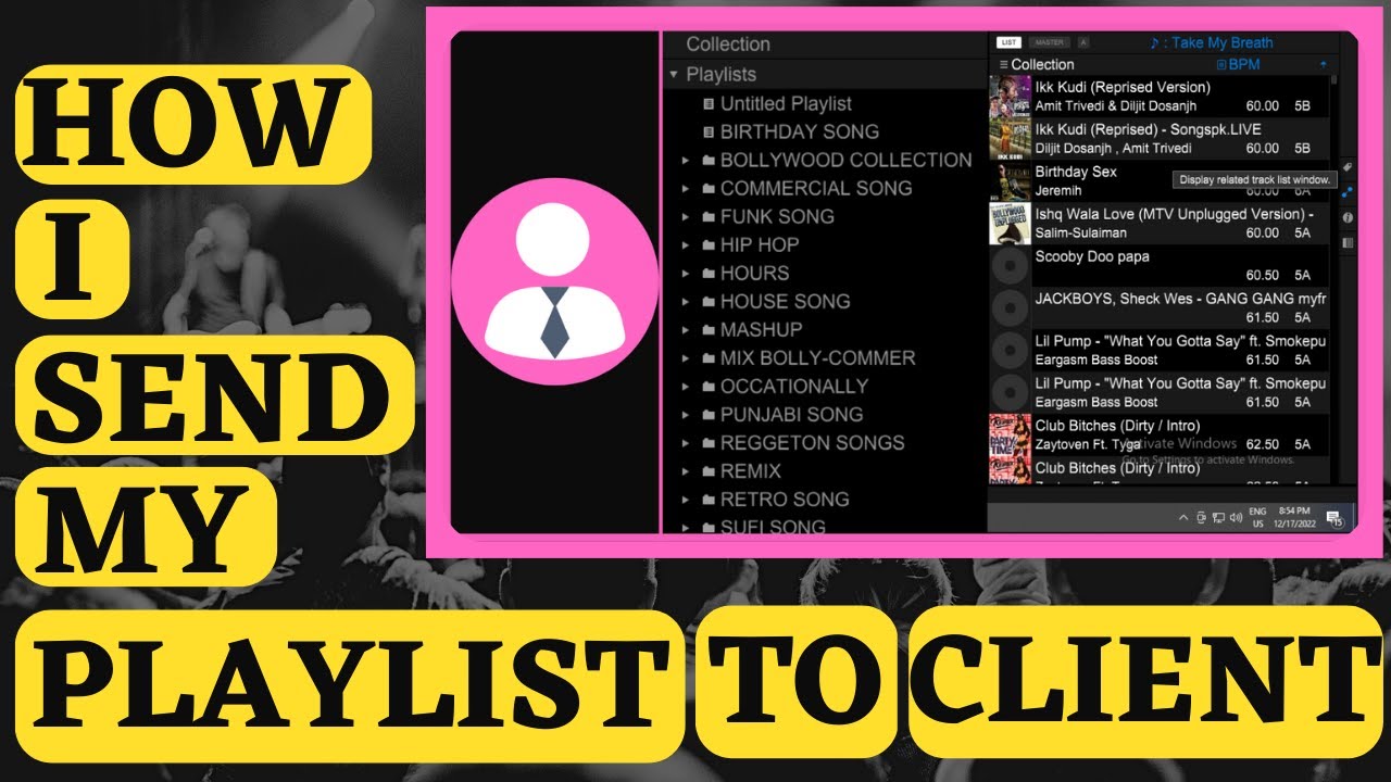 How I Send my DJ Playlist to Clients?| What Is The Process Behind ...
