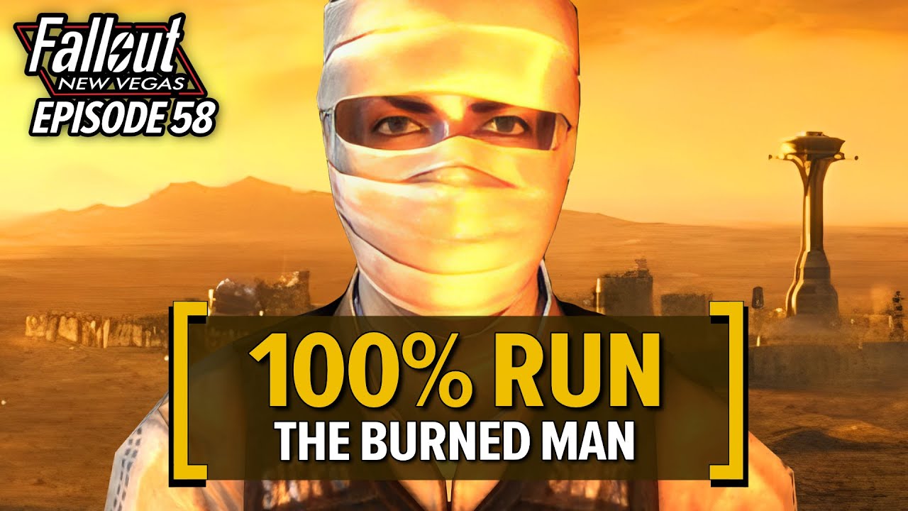 The Burned Man Walks – Fallout New Vegas 100% Run | Ep. 58 - YouTube