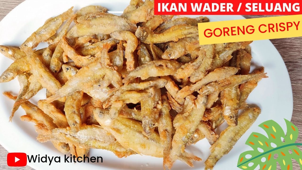 RESEP IKAN WADER / SELUANG GORENG CRISPY ALA@widyakitchen - YouTube