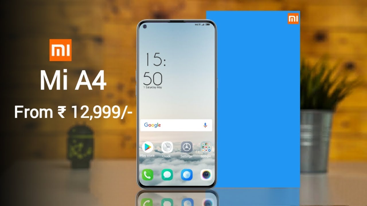 Xiaomi Mi A4 launch date in india with 27W fast charging and mi a4 full ...