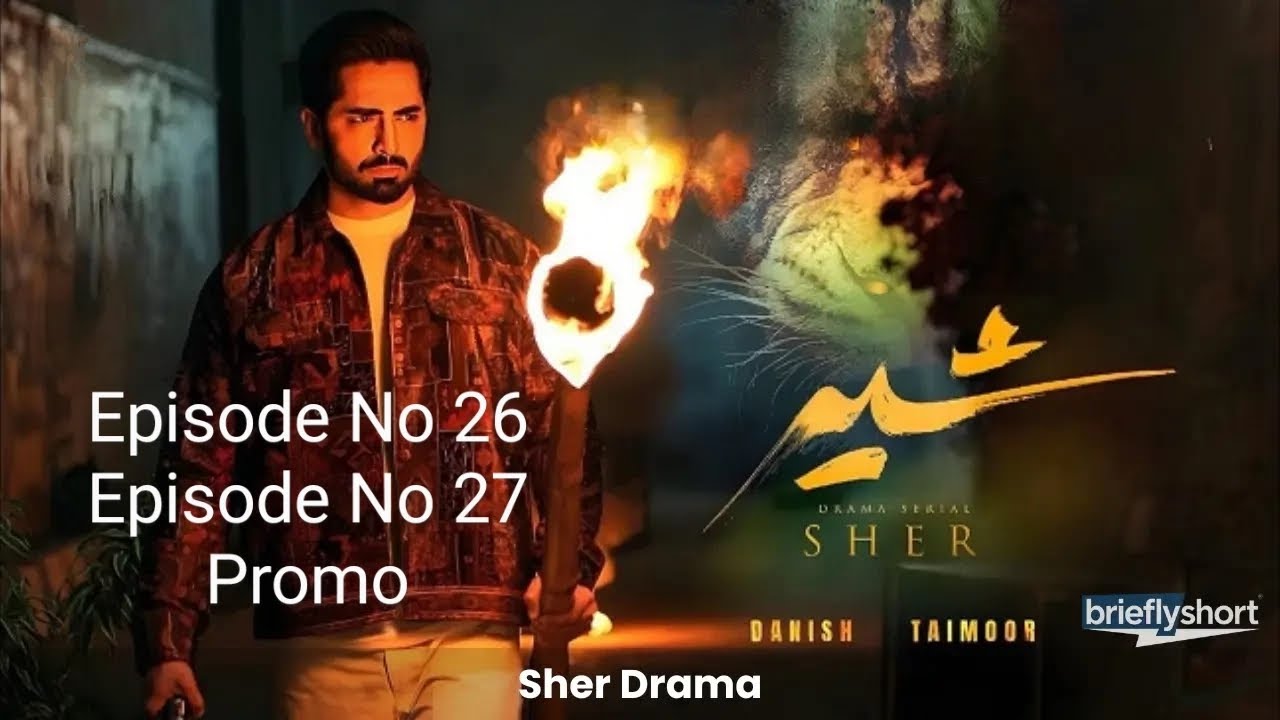 Sher Episode No 26 and 27 promo Review by "Drama stop" #sher # ...