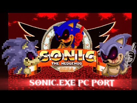 SONIC.EXE PC PORT - NEW LEGACY EDITION - YouTube